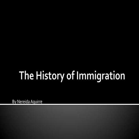 The history of immigration social justice project | PPTX