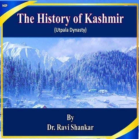 The History of Kashmir - Utpal Dynasty NEP.pptx