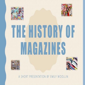 The History Of Magazines | PPTX
