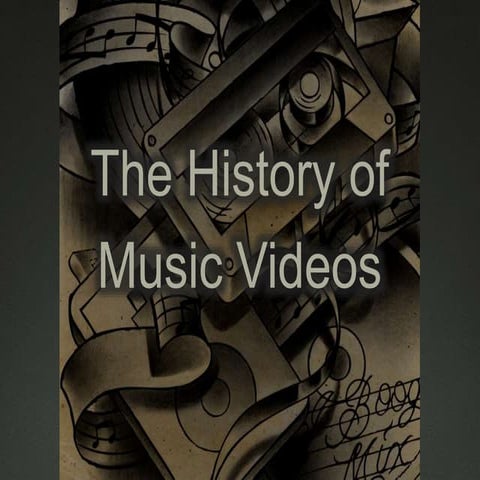 The History of Music Videos | PPT