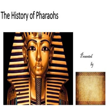 The History of Pharaohs presentation.pptx
