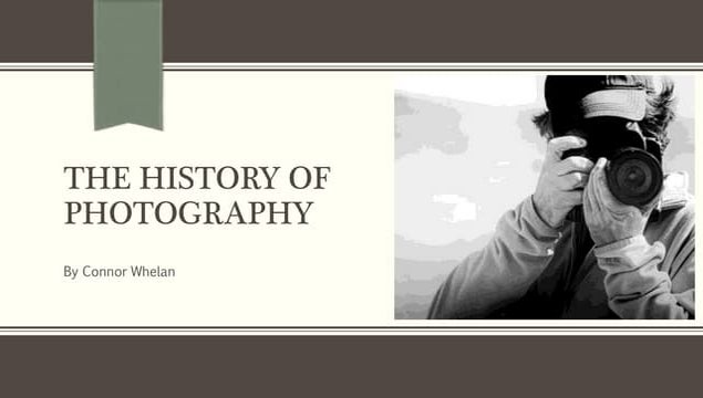 History of photography powerpoint | PPT