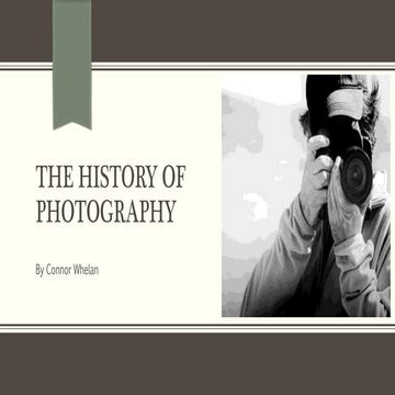 The History of Photography | PPTX