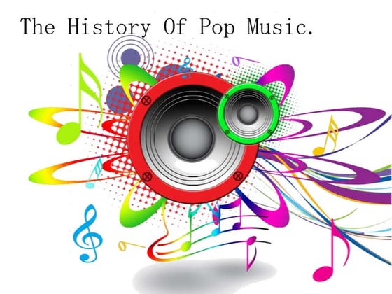 The history of pop music | PPT