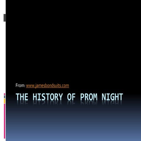 The history of prom night | PPTX