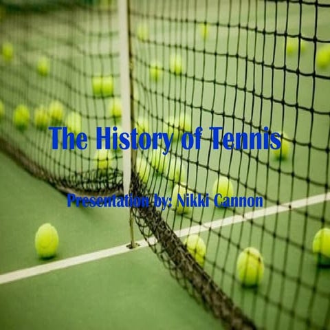 The history of tennis | PPT