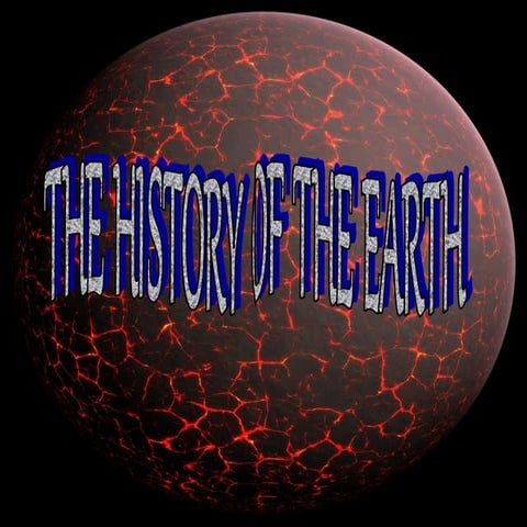 The history of the earth | PPT | Geology | Science
