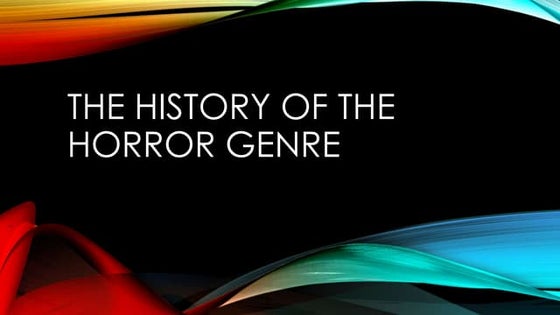 The history of horror | PPT