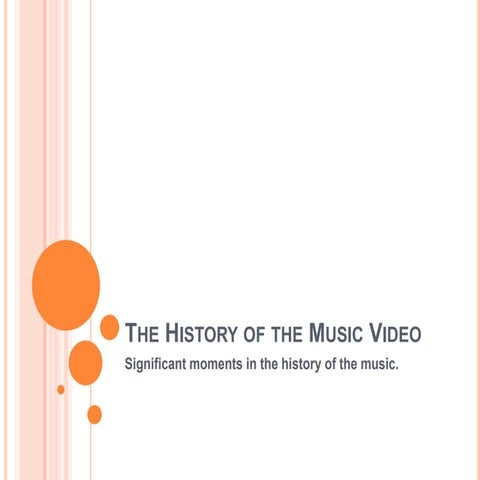 The History Of Music Videos. | PPTX