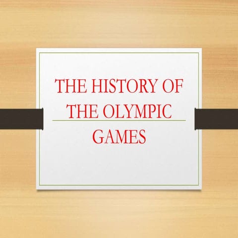 The history of the olympic games | PPTX