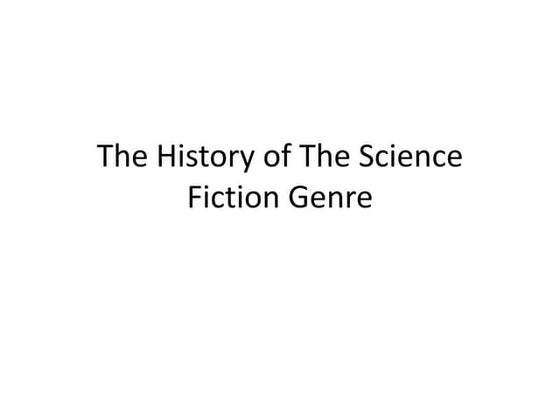 History sci fi | PPT