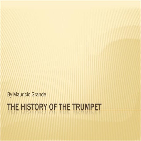 The History Of The Trumpet | PPT