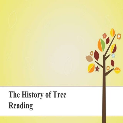 The history of tree reading | PPTX