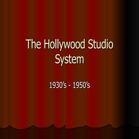 The Hollywood Studio System Updated | PPT