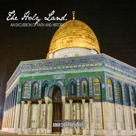 The Holy Land: An Excursion through Faith and History | PPT