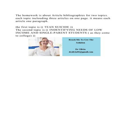 The homework is about Article bibliographies for two topics. each to.docx