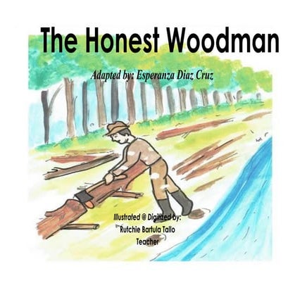 The Honest Woodman STORY ABOUT WOODMAN IN THE FOREST | PDF