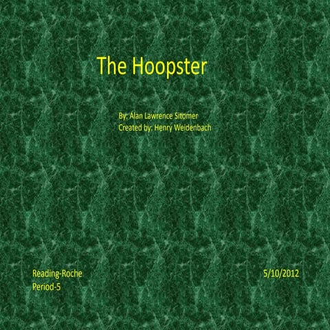 The hoopster by henry wedienbach | PPT