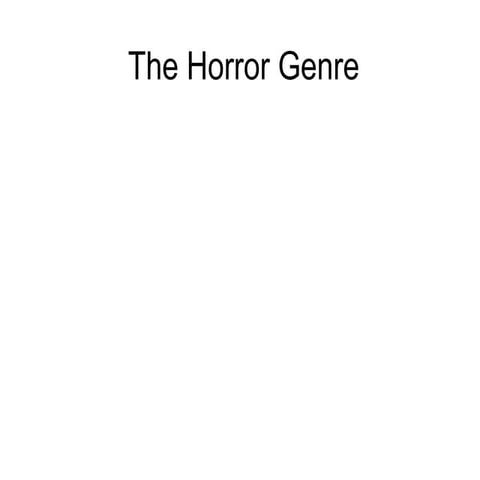The horror genre | PPTX