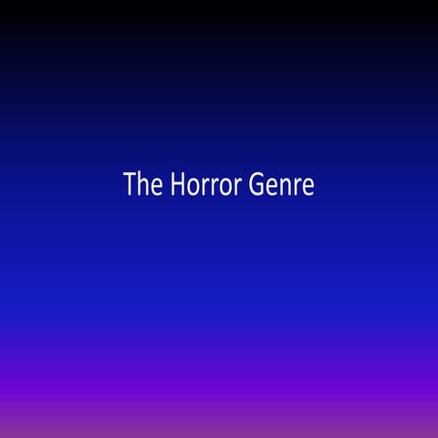 The Horror Genre | PPTX | Horror | Genres