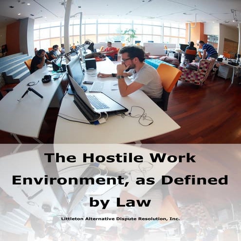 The Hostile Work Environment, as Defined by Law | PDF