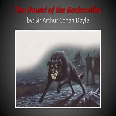 The Hound Of The Baskervilles Chapter 1 | PPTX