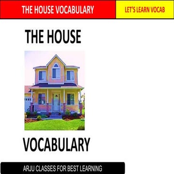 THE HOUSE VOCABULARY PPT BY Arju Sir.pptx