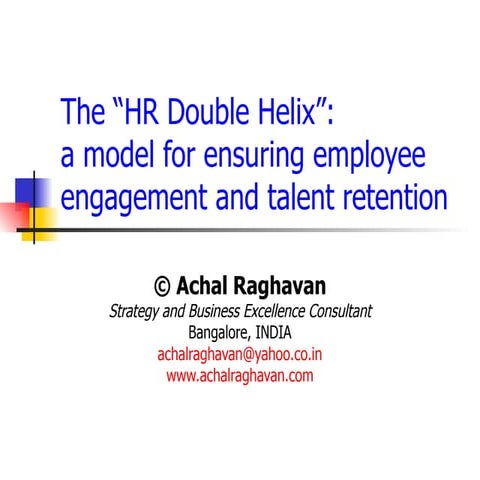 The "HR Double Helix": a model for ensuring employee engagement and ...