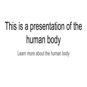 The human body | PPT