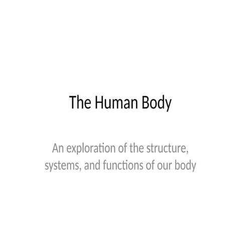 The_Human_Body_Presentation. This is the human | PPTX