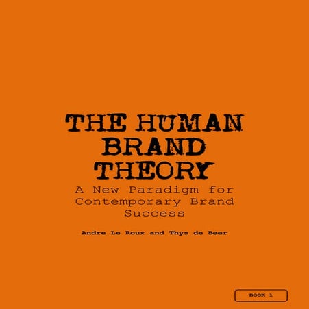 The human brand theory booklet 1 | PDF