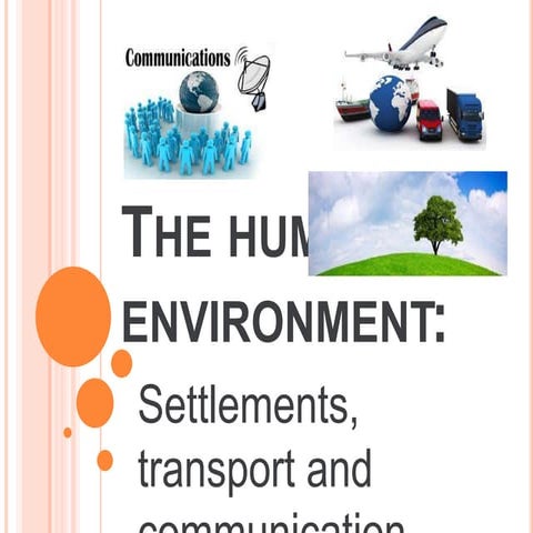 The human environment | PPTX