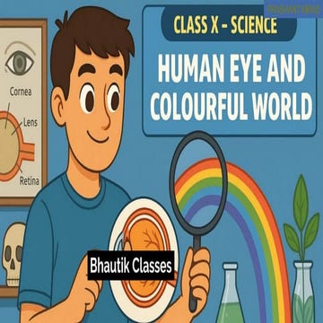 The Human Eye and the Colourful World.pptx