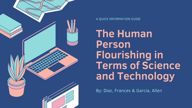 Human-Flourishing-and-Science-and-Technology.pptx