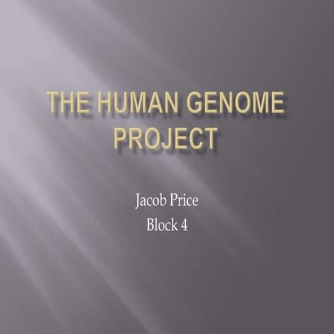 The human genome project | PPTX