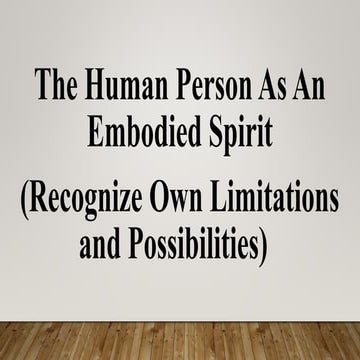 The_Human_Person_As_An_Embodied_Spirit.pptx