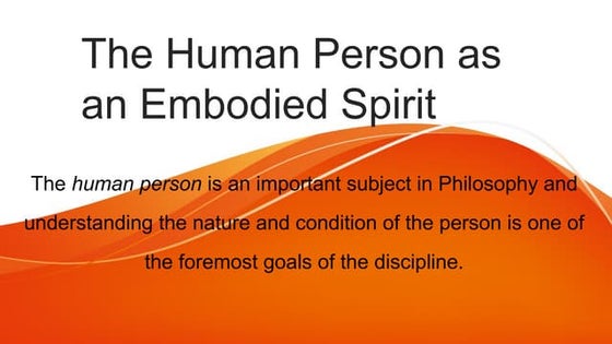 Lesson 3 the human as an embodied spirit | PPTX