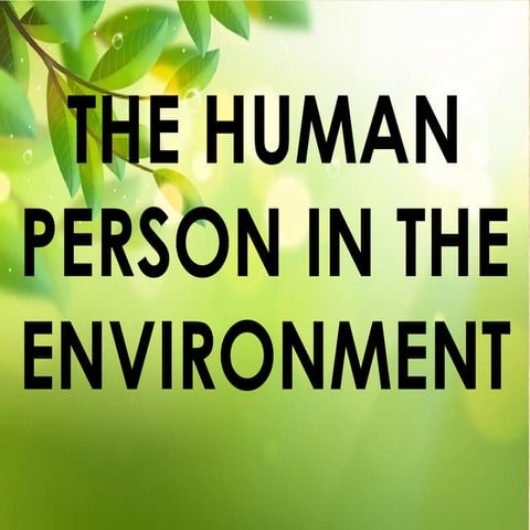 Human Person in their Environment.pptx