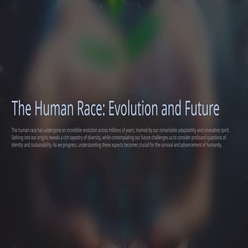The Human Race_ Evolution and.... Bestpptx | PPTX