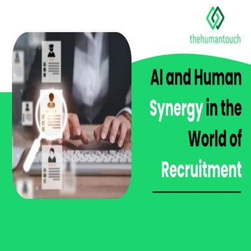 AI and Human Synergy in the World of Recruitment | PDF