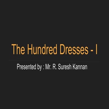 The hundred dresses i | PPTX