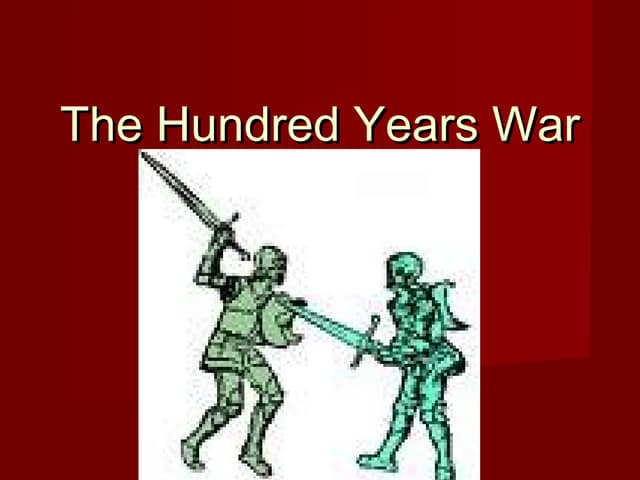 The Hundred Years War | PPTX