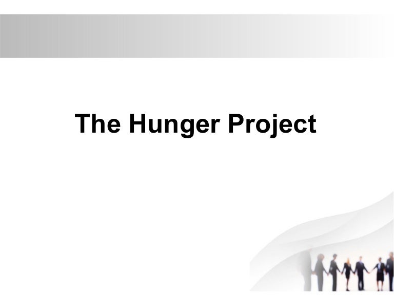 The hunger project