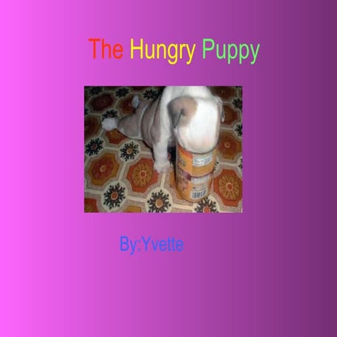 The Hungry Puppy | PPT