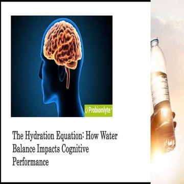 The Hydration Equation How Water Balance Impacts Cognitive Performance.pptx
