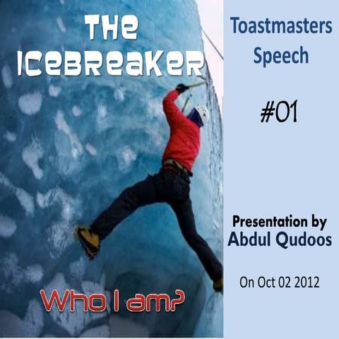 The ice breaker | PPT