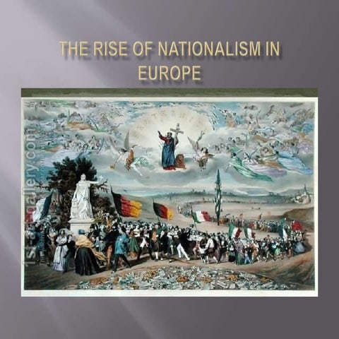 The rise of nationalism in europe