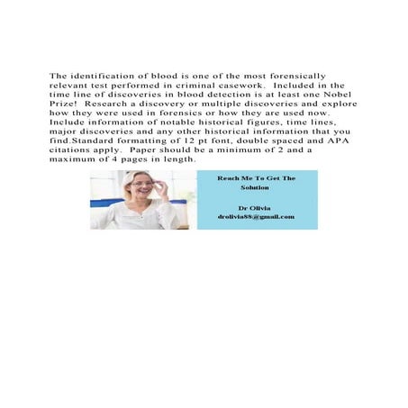 The identification of blood is one of the most forensically re.docx