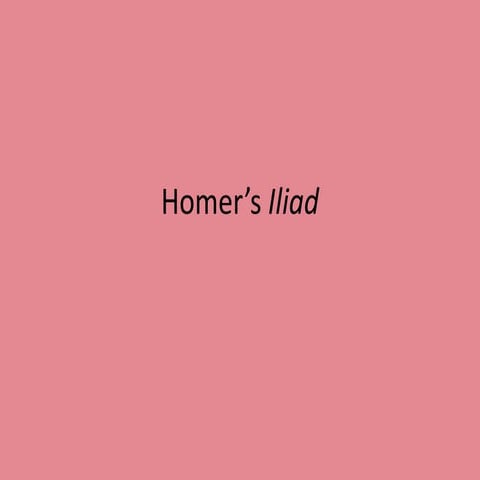 Homer's Iliad | PPT | Free Download