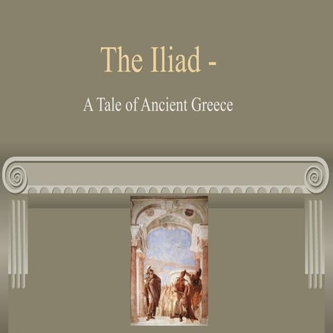 The iliad -_background_information | PPT